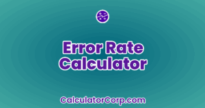 Error Rate Calculator
