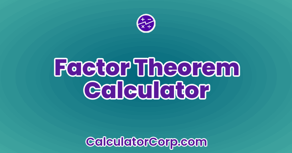 Factor Theorem Calculator