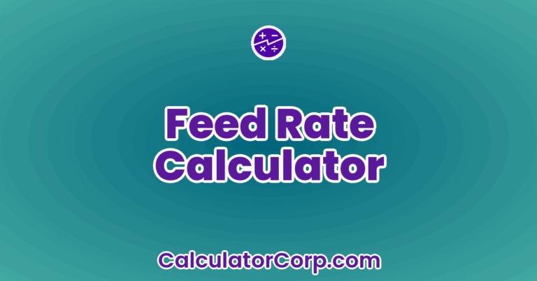 Feed Rate Calculator