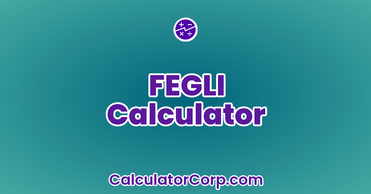 FEGLI Calculator