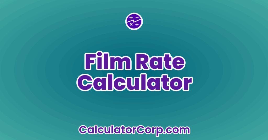 Film Rate Calculator