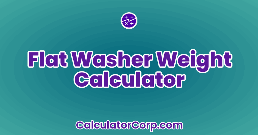 Flat Washer Weight Calculator
