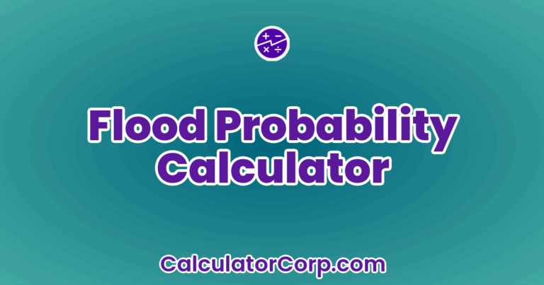 Flood Probability Calculator
