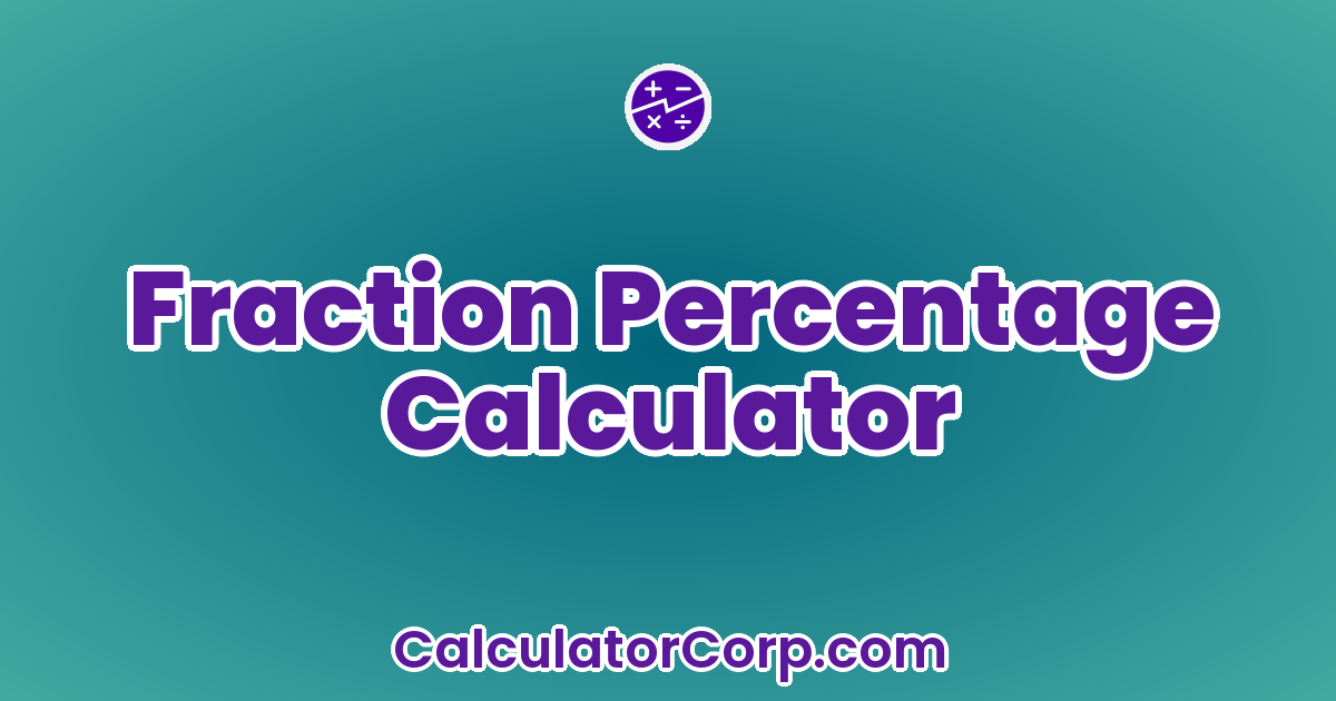Fraction Percentage Calculator