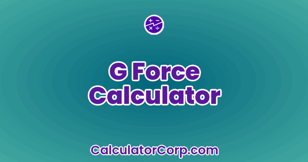 G Force Calculator