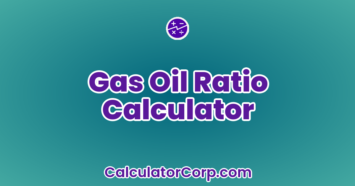 Gas Oil Ratio Calculator