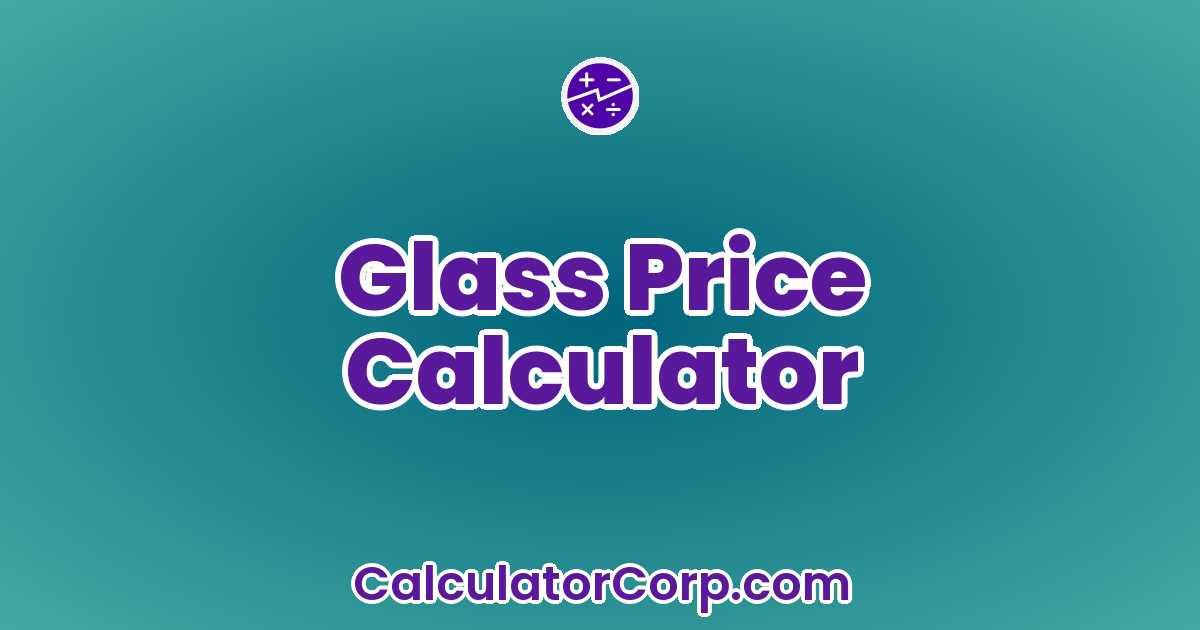 Glass Price Calculator