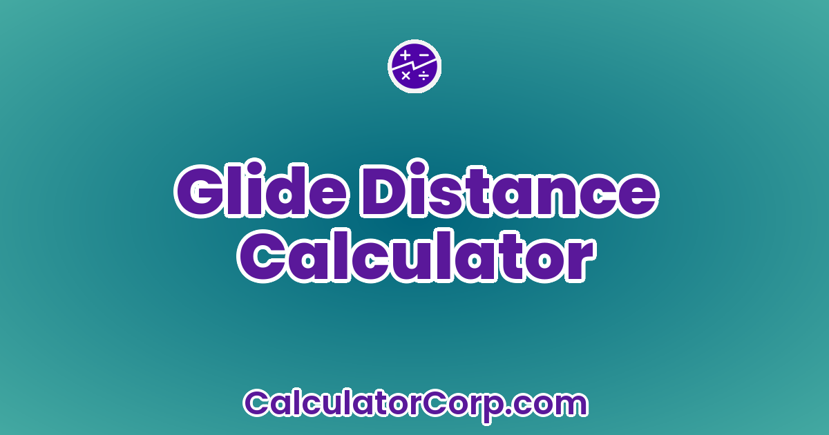 Glide Distance Calculator