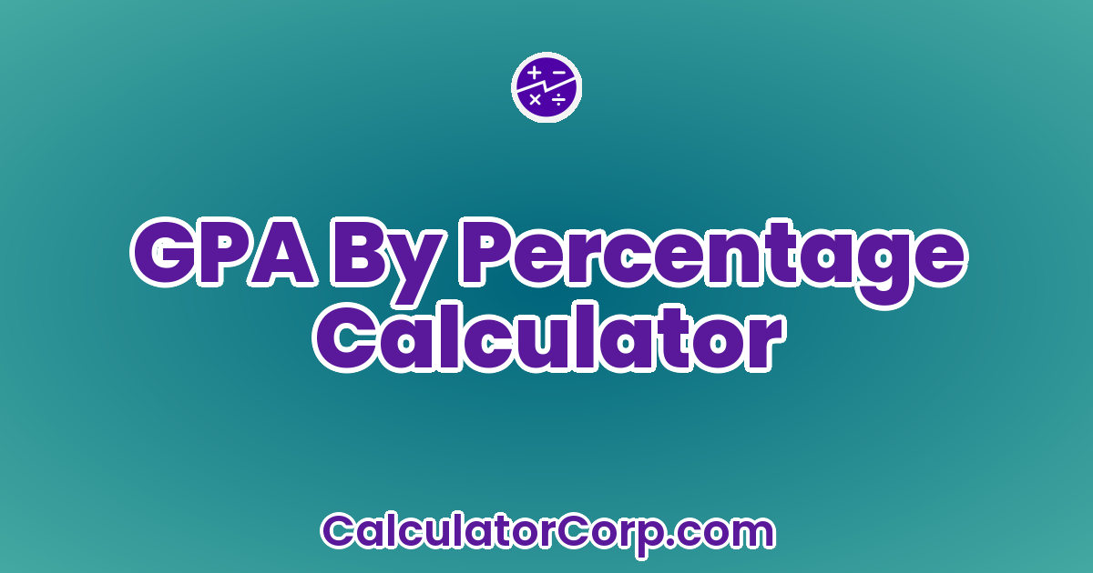 GPA By Percentage Calculator
