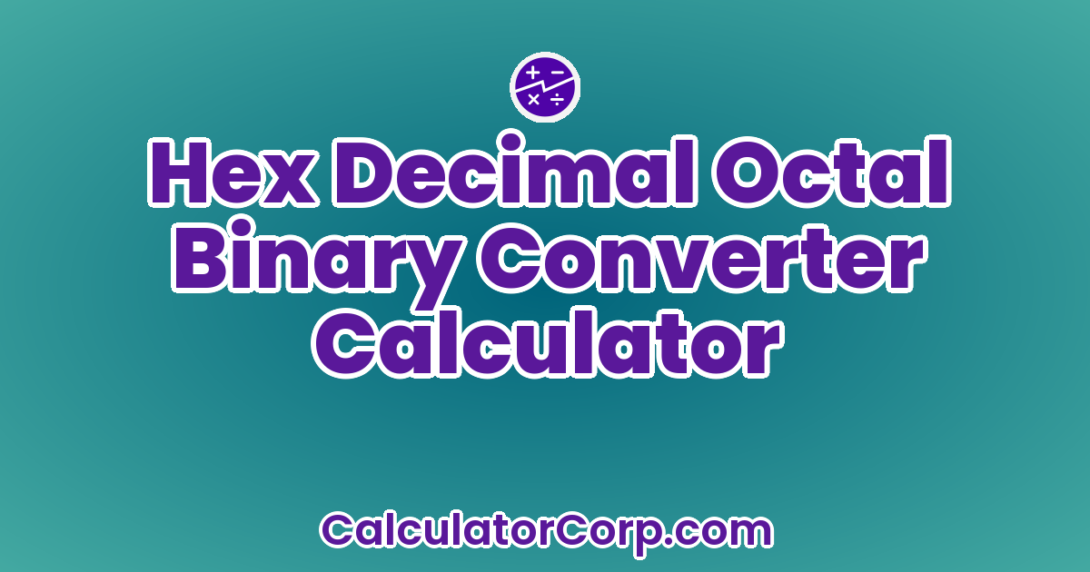 Hex Decimal Octal Binary Converter Calculator