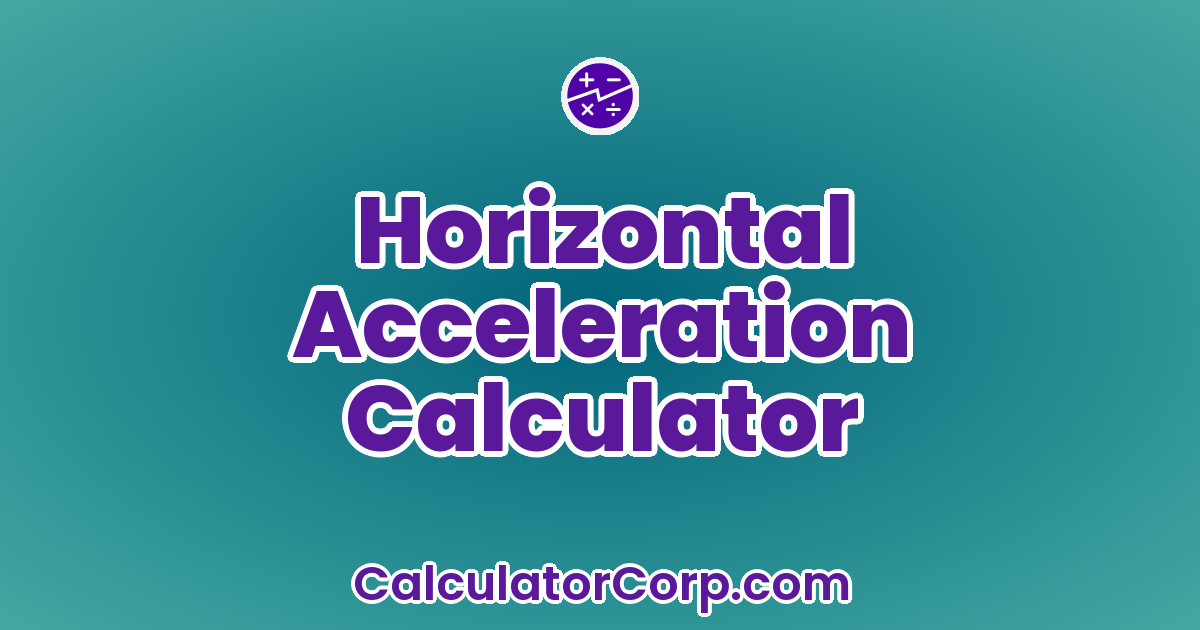 Horizontal Acceleration Calculator