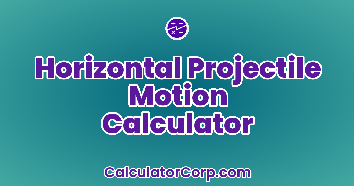 Horizontal Projectile Motion Calculator