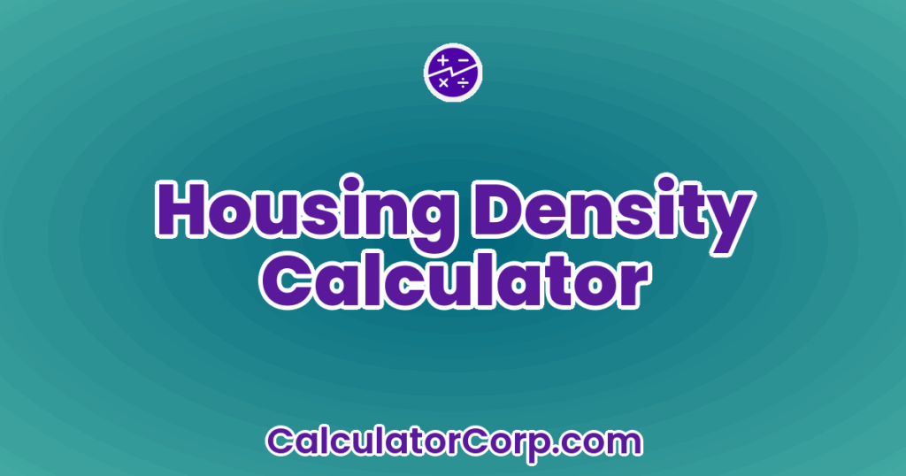 Housing Density Calculator