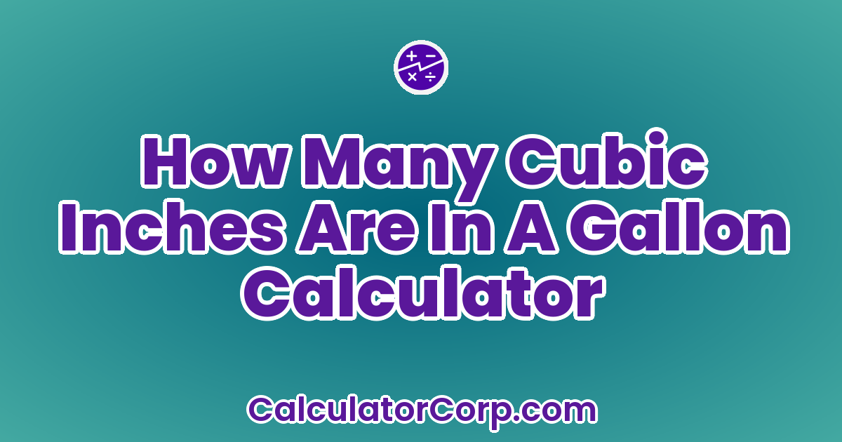 How Many Cubic Inches In One Us Gallon | Detroit Chinatown