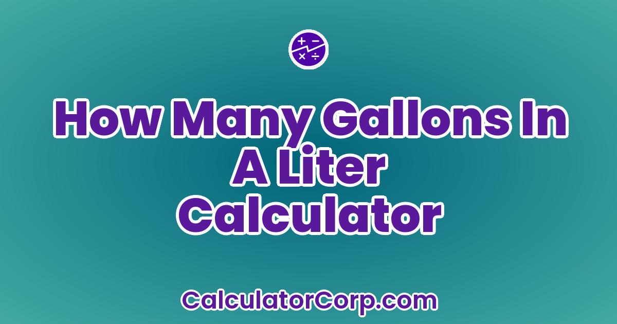 How Many Gallons In A Liter Calculator