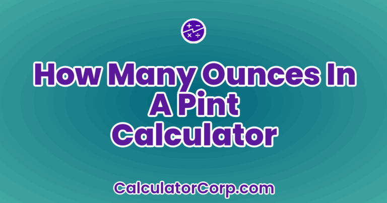 How Many Ounces In A Pint Calculator