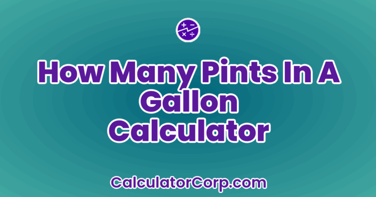 How Many Pints In A Gallon Calculator