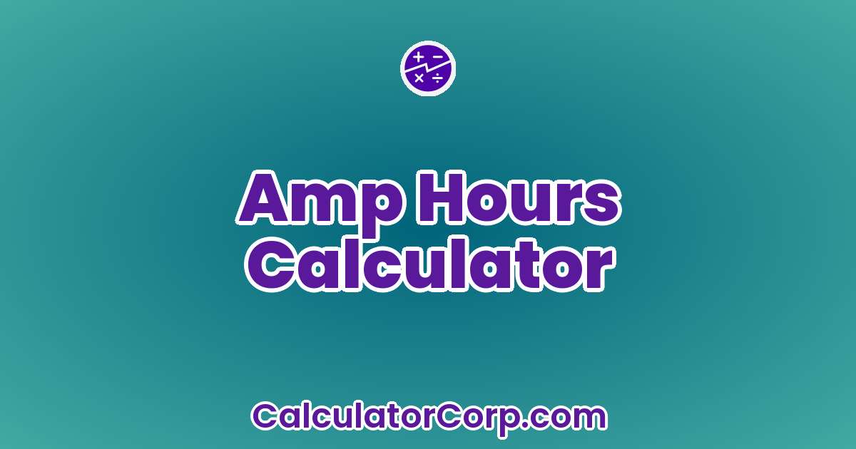 How To Calculate Amp Hours Calculator