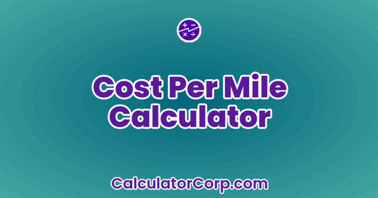How To Calculate Cost Per Mile Calculator