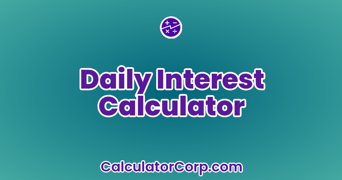 How To Calculate Daily Interest Calculator