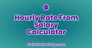 How To Calculate Hourly Rate From Salary Calculator