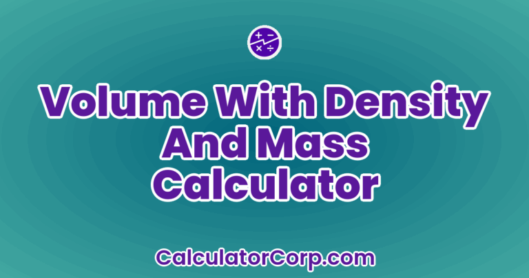 How To Calculate Volume With Density And Mass Calculator