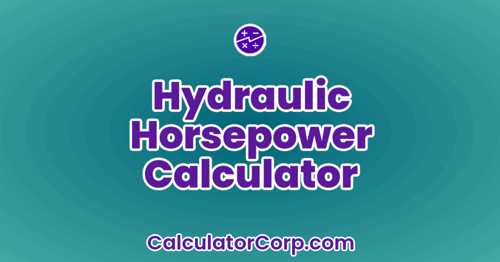 Hydraulic Horsepower Calculator