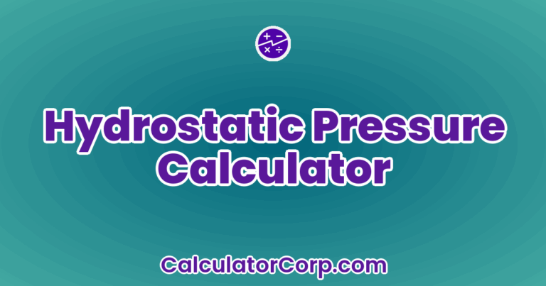 Hydrostatic Pressure Calculator