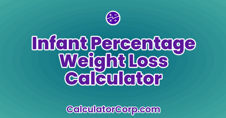 Infant Percentage Weight Loss Calculator