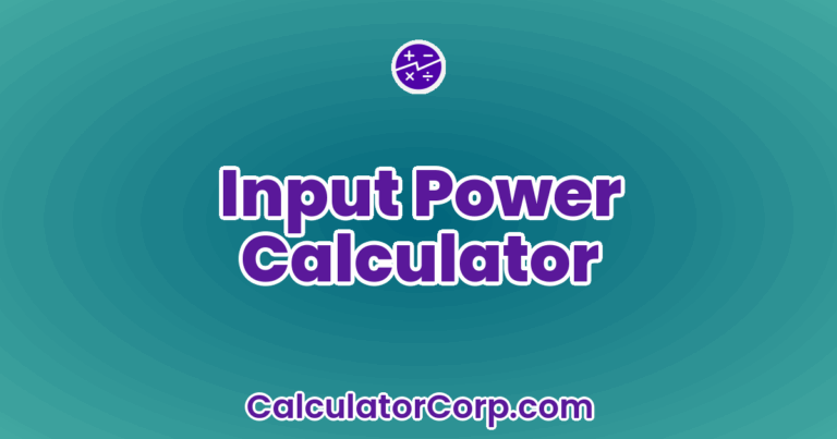 Input Power Calculator