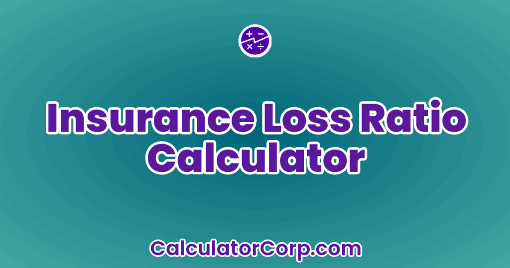 Insurance Loss Ratio Calculator