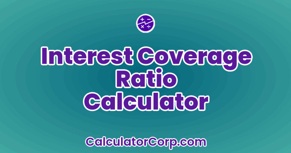 Interest Coverage Ratio Calculator