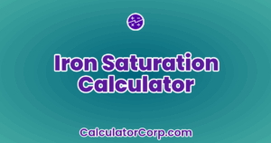 Iron Saturation Calculator