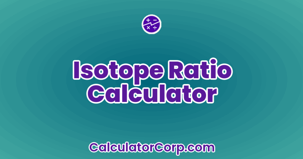 Isotope Ratio Calculator