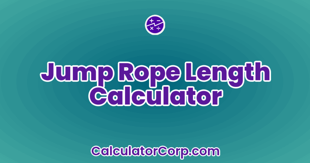 Jump Rope Length Calculator