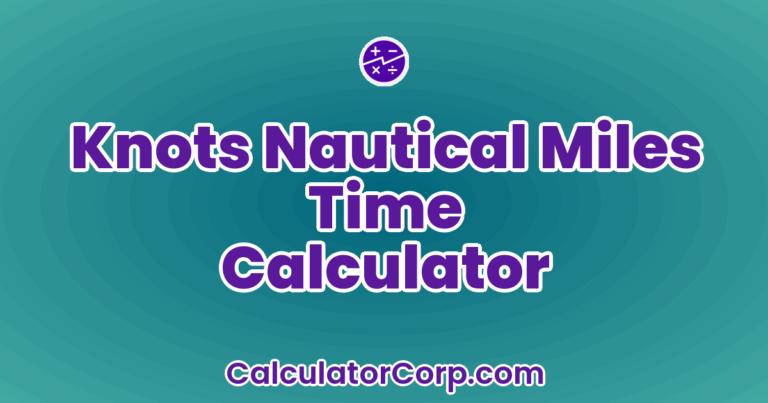 Knots Nautical Miles Time Calculator