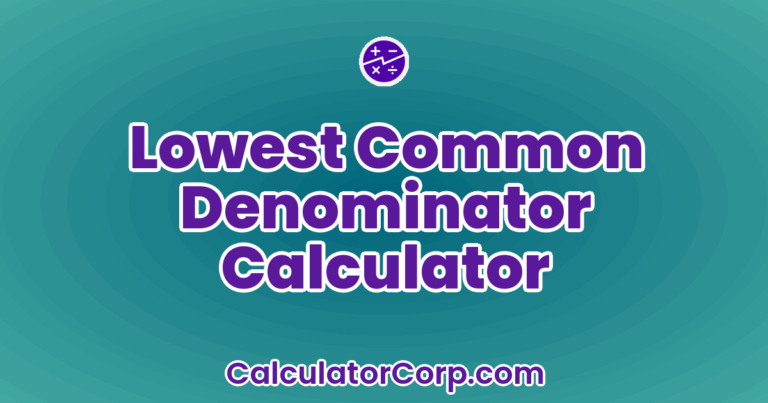 Lowest Common Denominator Calculator