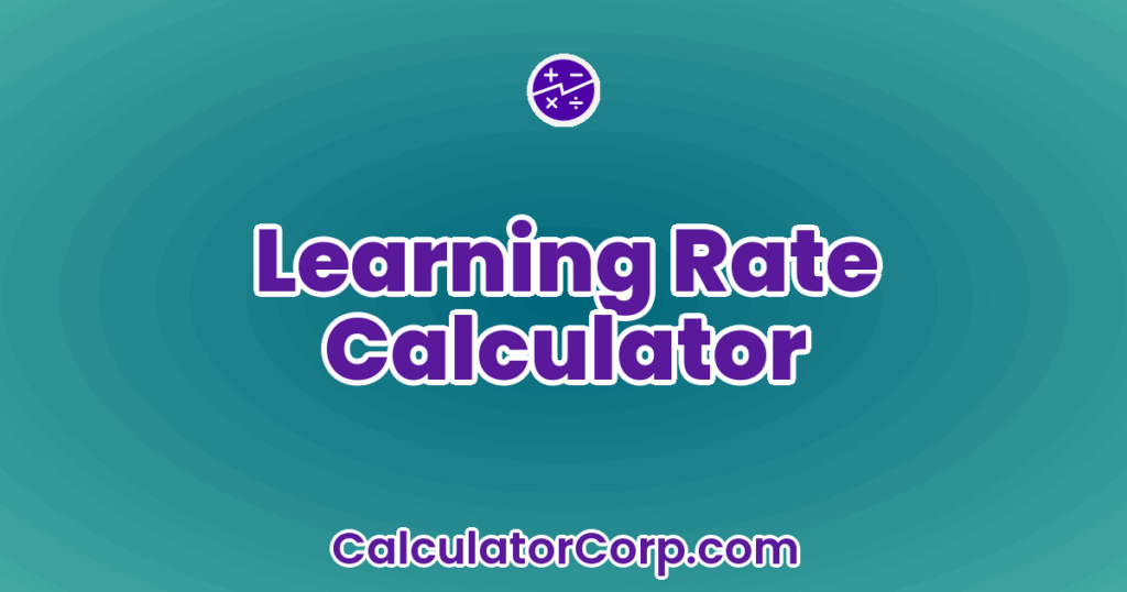 Learning Rate Calculator