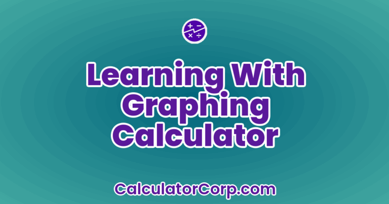 Learning With Graphing Calculator