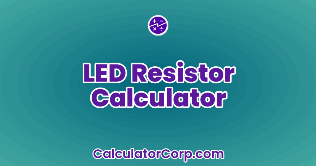 LED Resistor Calculator