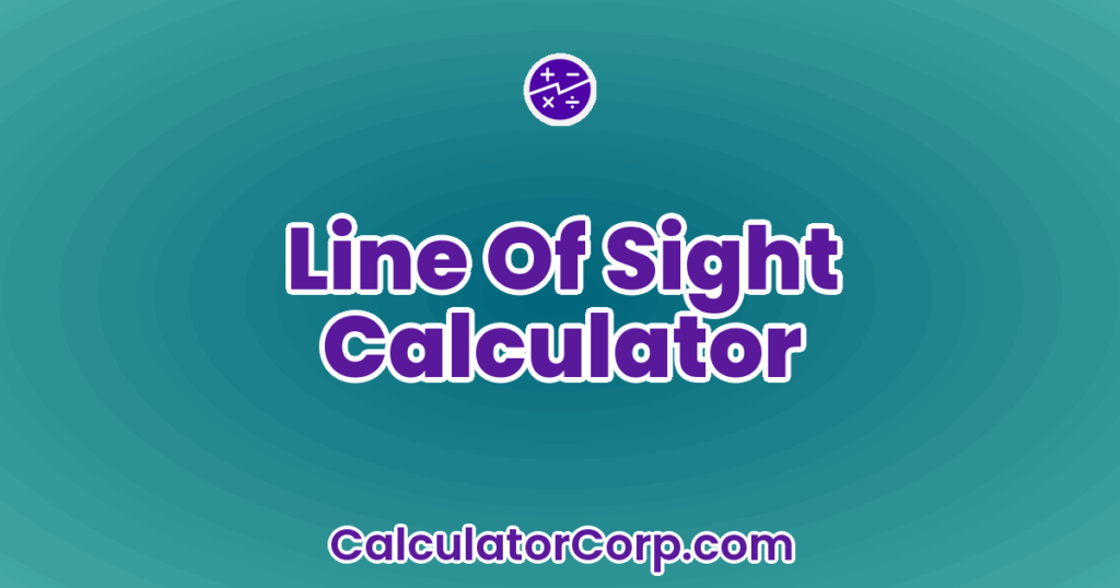 Line Of Sight Calculator