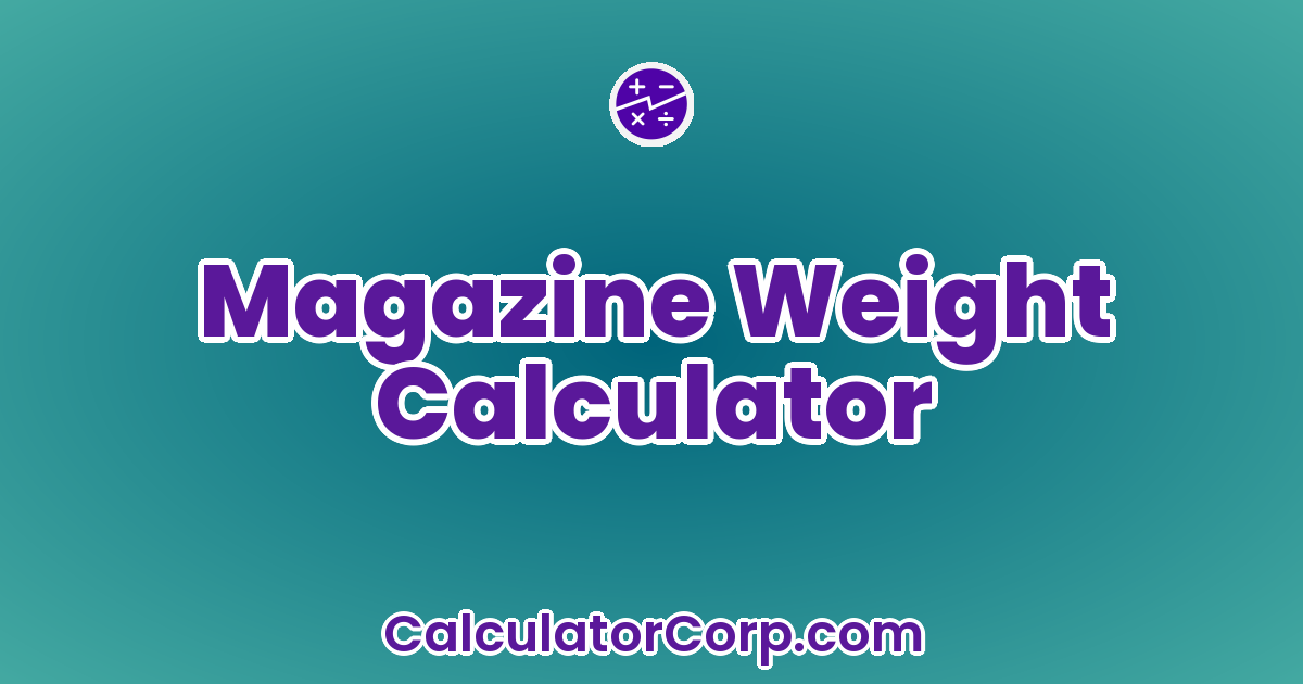 Magazine Weight Calculator