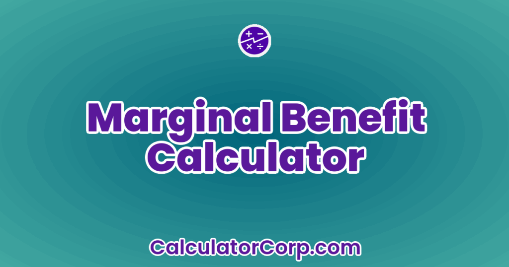 Marginal Benefit Calculator