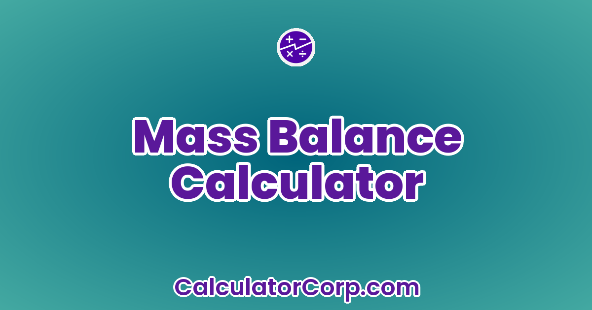 Mass Balance Calculator