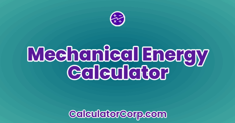 Mechanical Energy Calculator