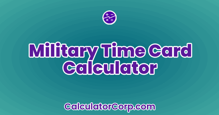 Military Time Card Calculator