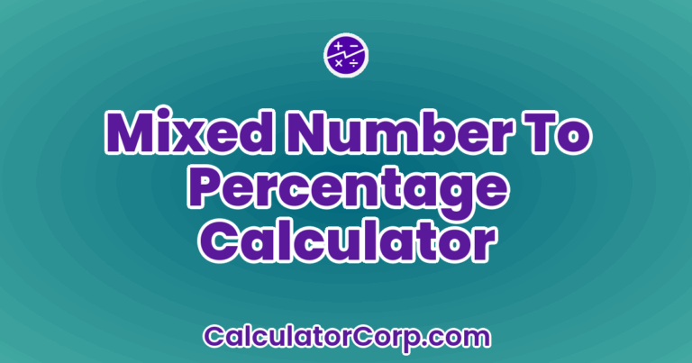 Mixed Number To Percentage Calculator
