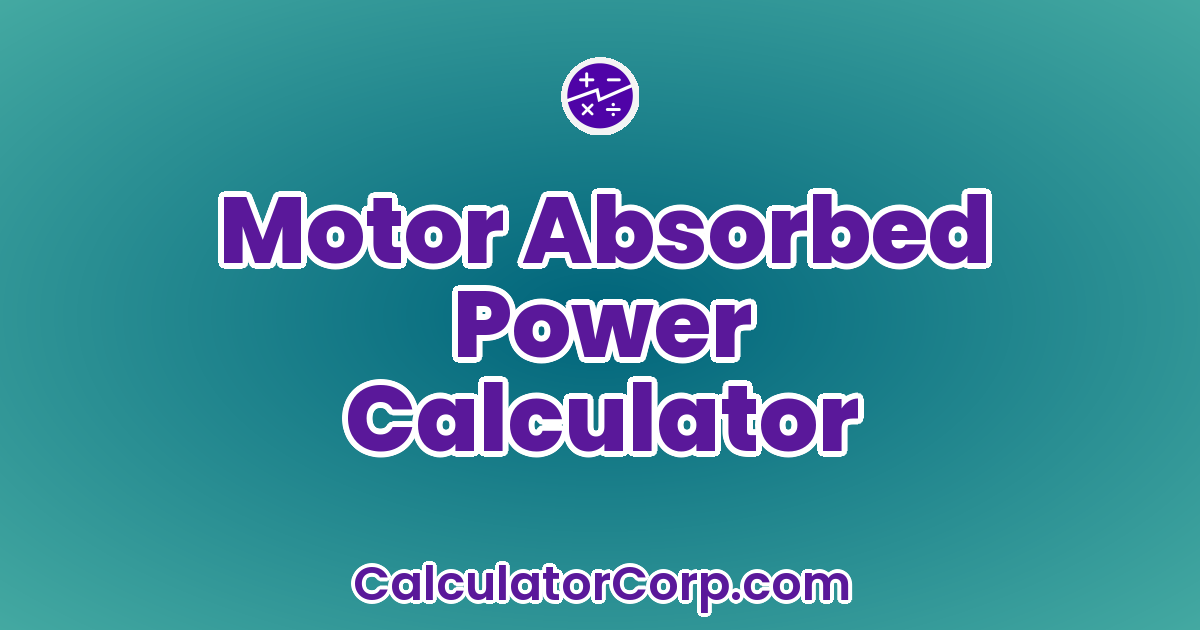 Motor Absorbed Power Calculator