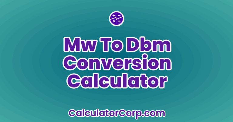 Mw To Dbm Conversion Calculator