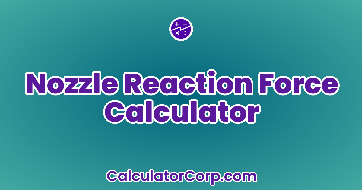 Nozzle Reaction Force Calculator